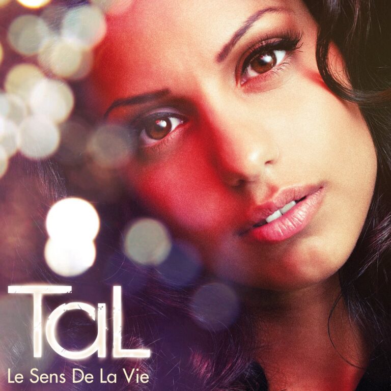 Tal - Le sens de la vie - Muzică franceză